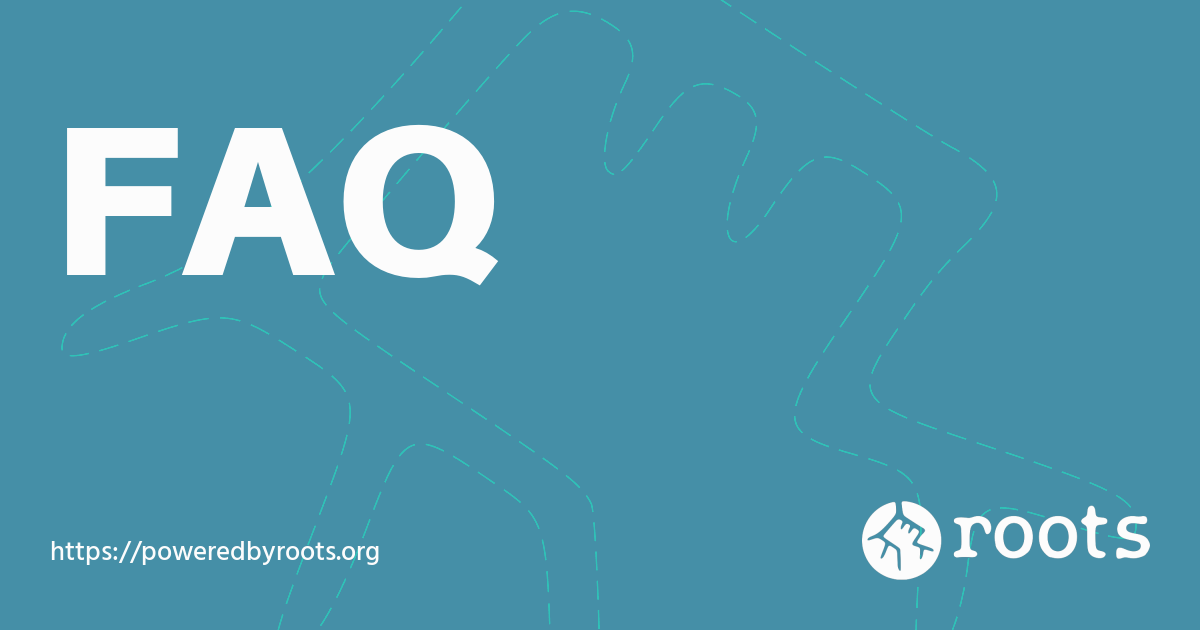 FAQ | Roots
